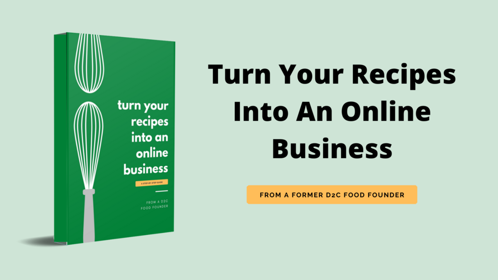 Turn Your Recipes Into An Online Business: Step-by-Step Guide