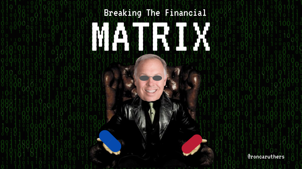 Financial Mastery Breaking Free From The Financial Matrix The