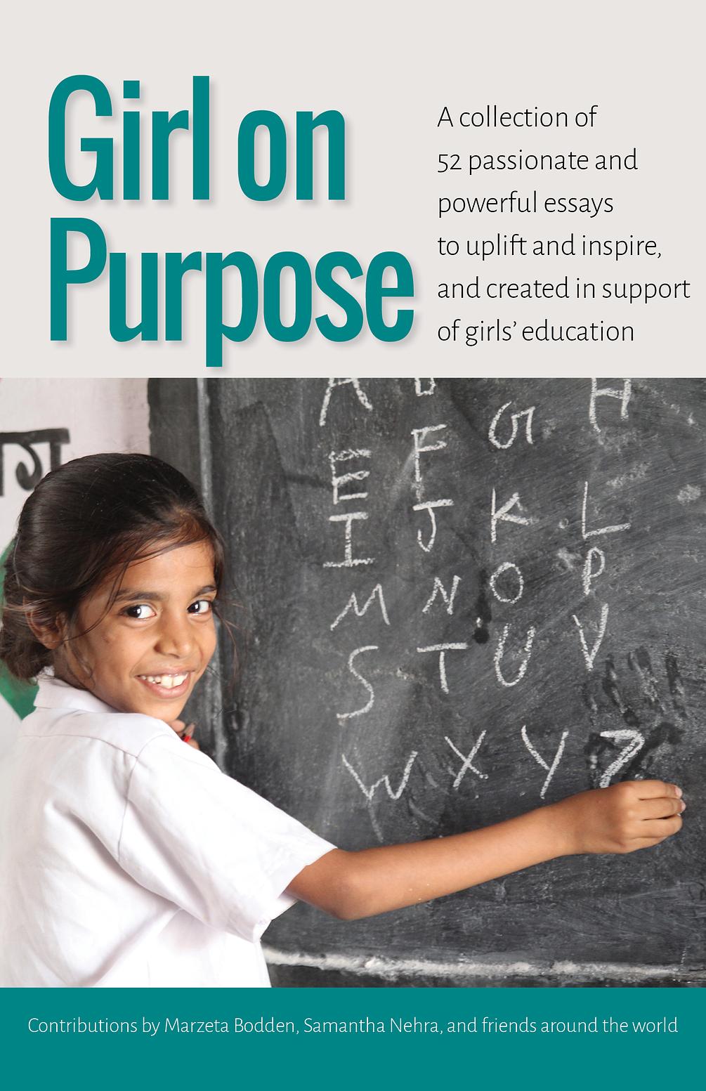 Girl on Purpose: A collection of 52 passionate and powerful essays to ...