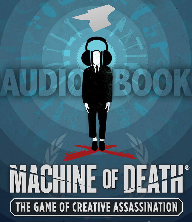 Machine of Death: Game of Creative Assassination AUDIOBOOK