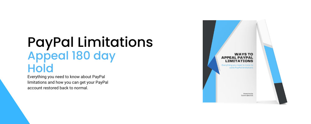 Ways To Appeal PayPal Limitations And 180 day Hold