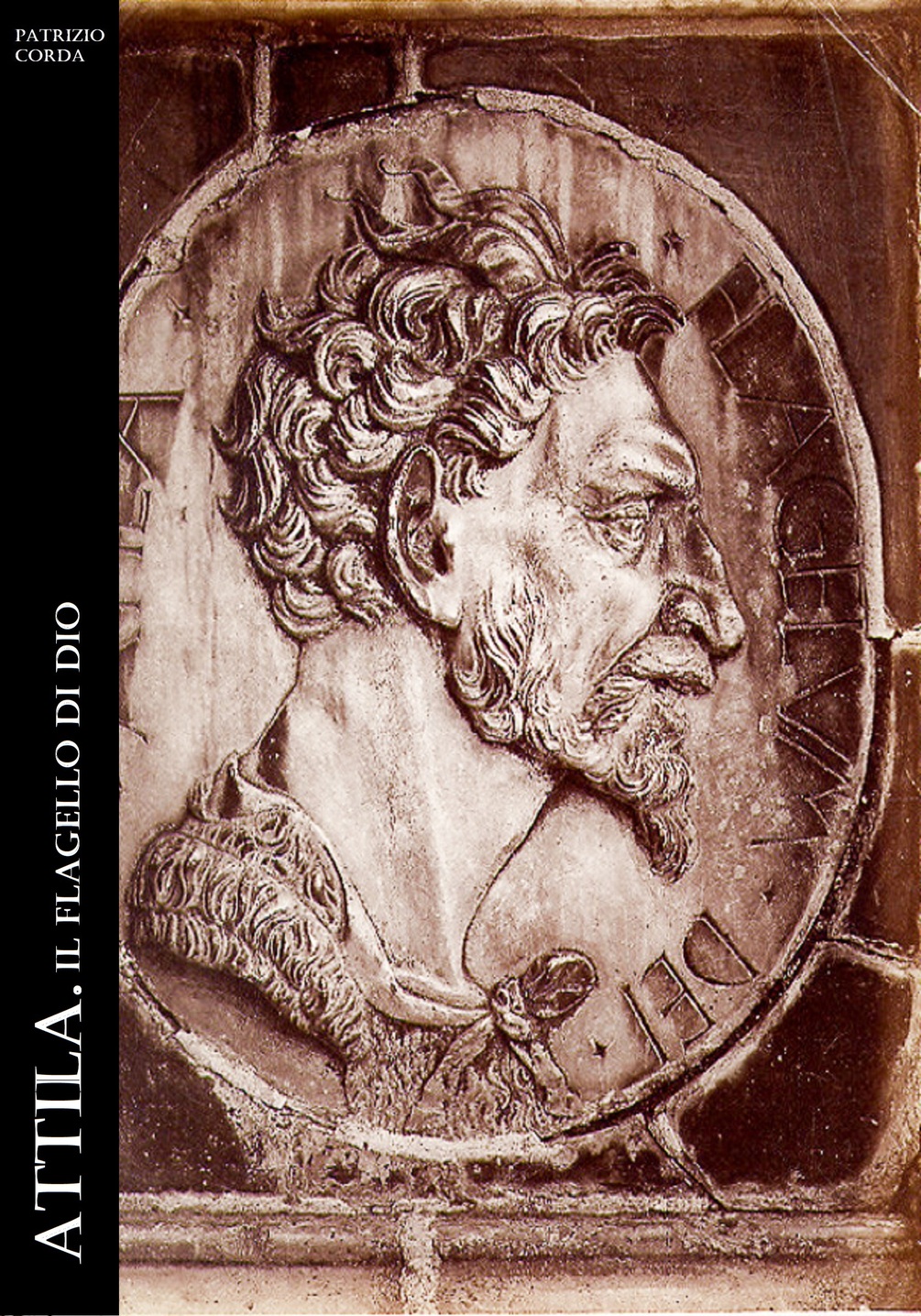 Attila. Il Flagello Di Dio (Historia Romana Vol. 7)