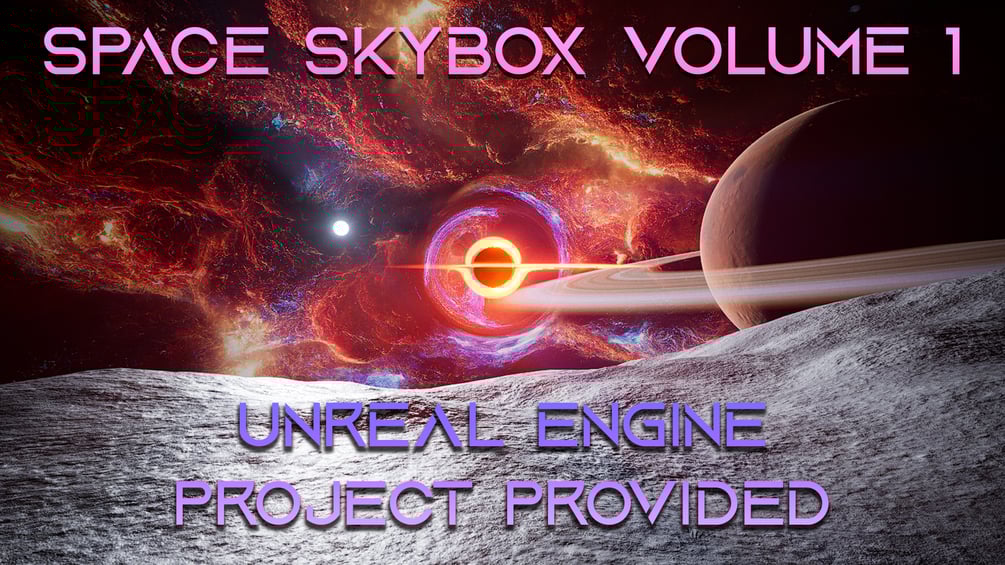 Space Skybox Volume 1 || Unreal Engine Project Included