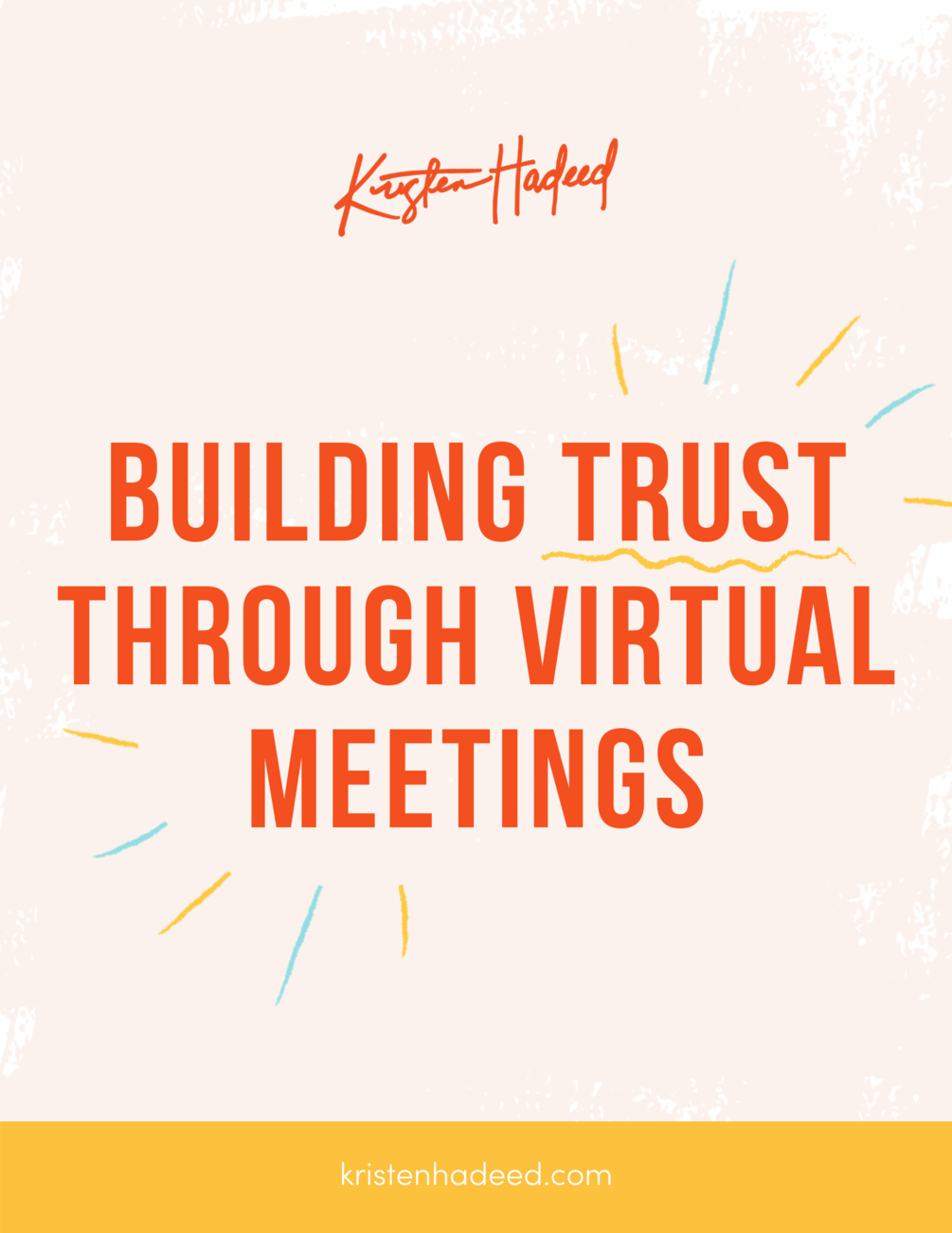 Building Trust Through Virtual Meetings