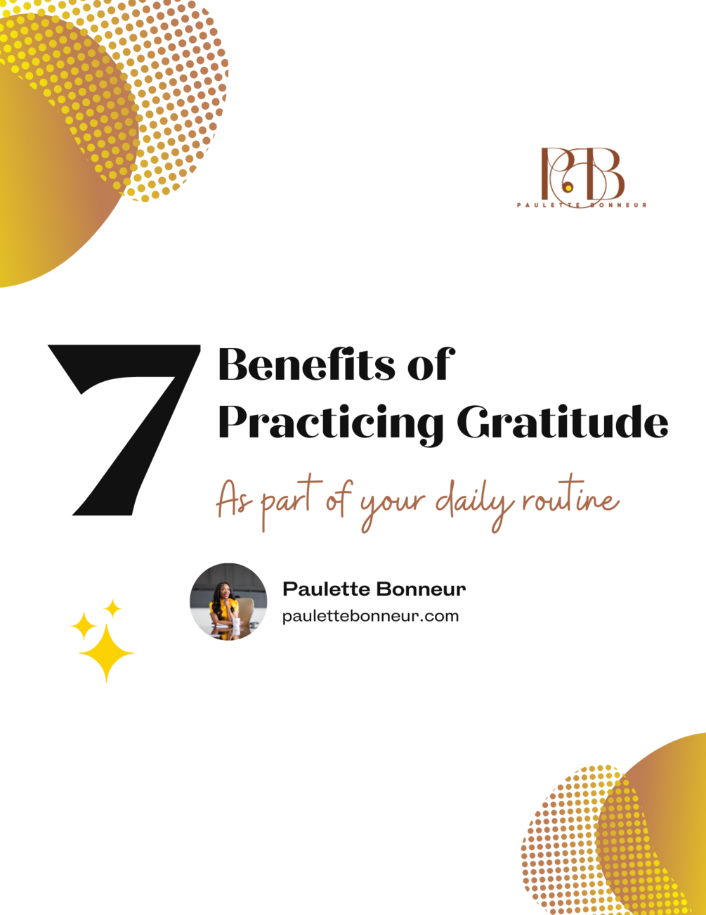 7 Benefits of Practicing Gratitude