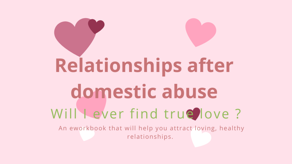 Healthy Relationships after Domestic Abuse eWorkbook