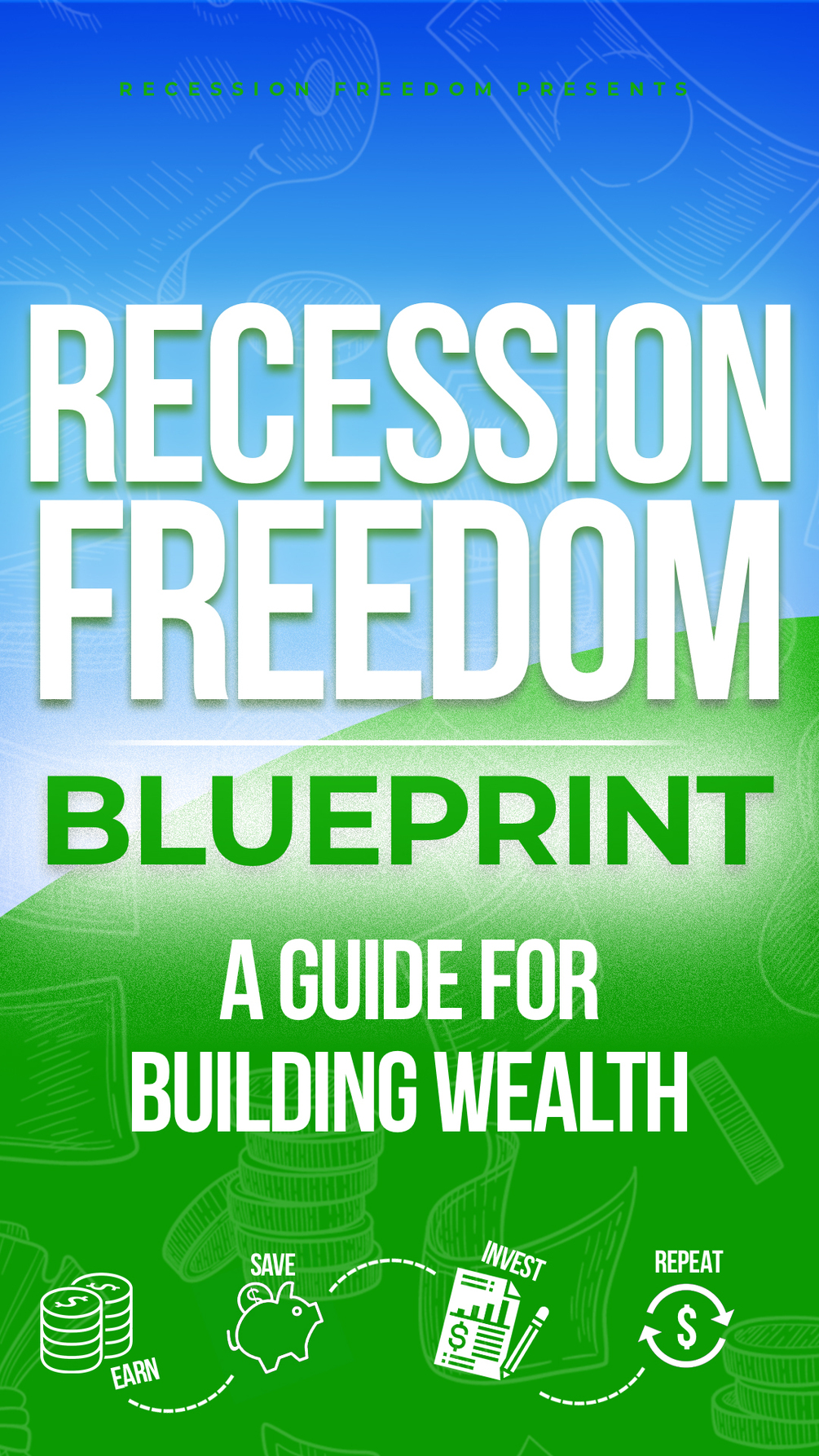 Recession Freedom Blueprint