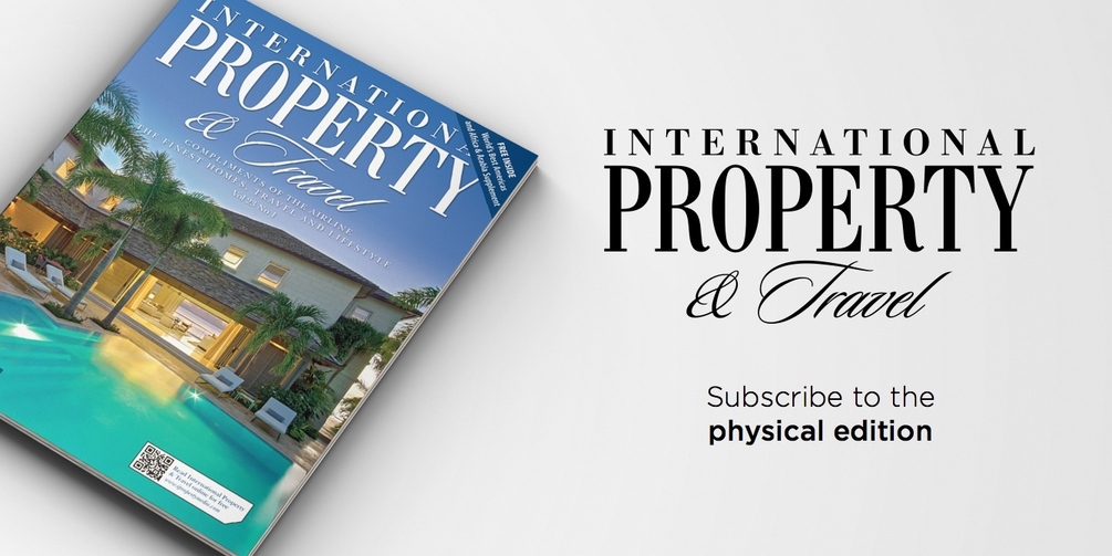 International Property & Travel Magazine Subscription