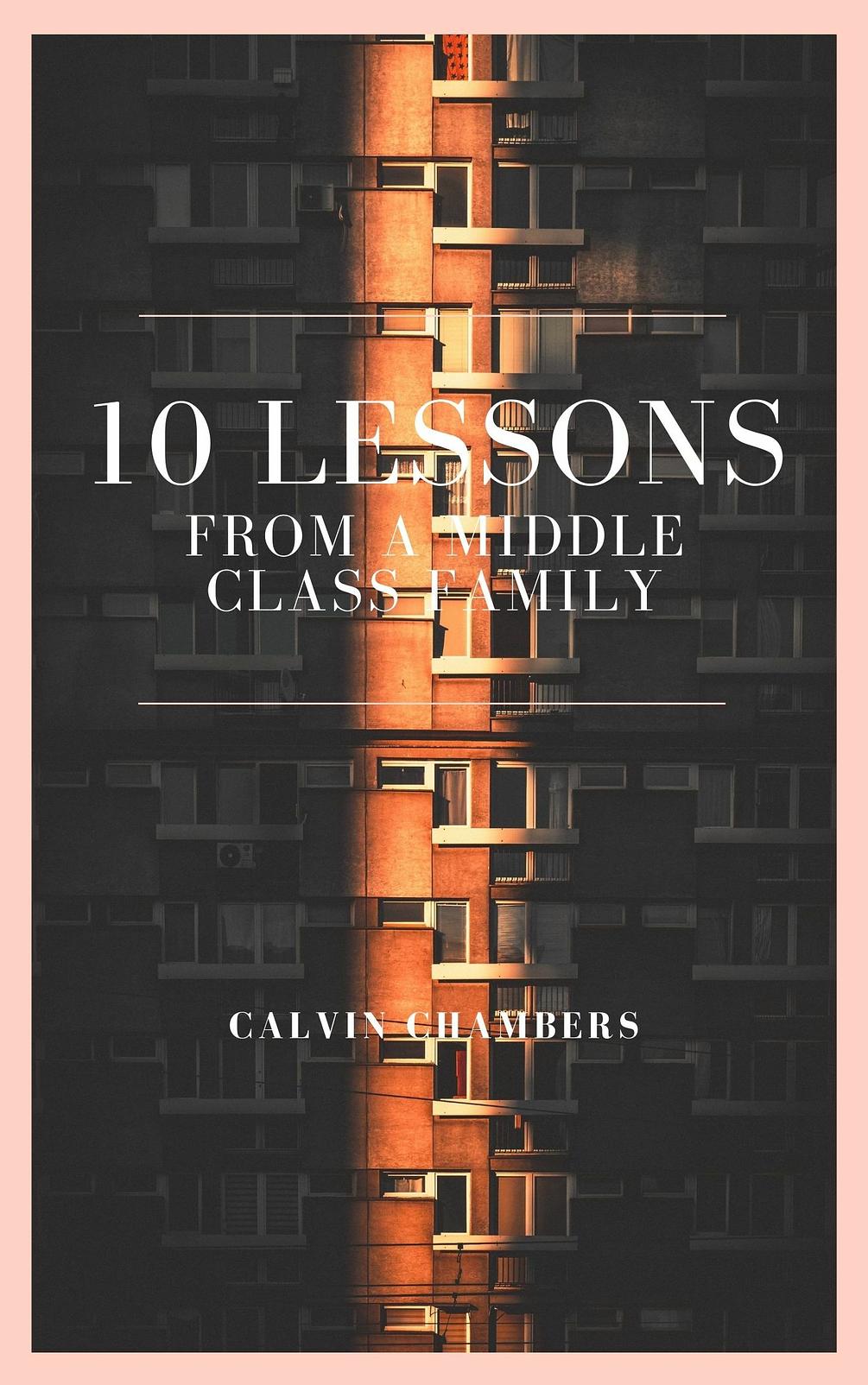 10 Lessons from a middle class family