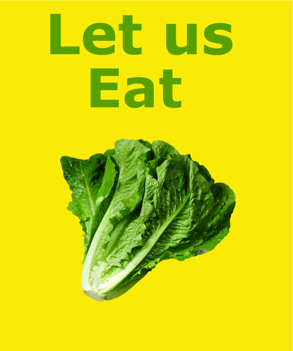 Let us eat Lettuce
