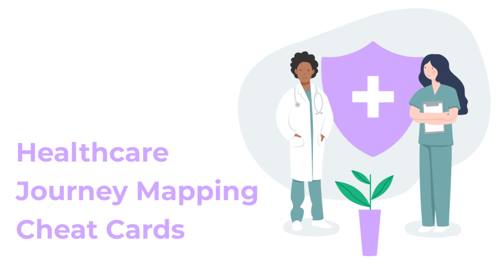 Healthcare Journey Mapping Cheat Cards