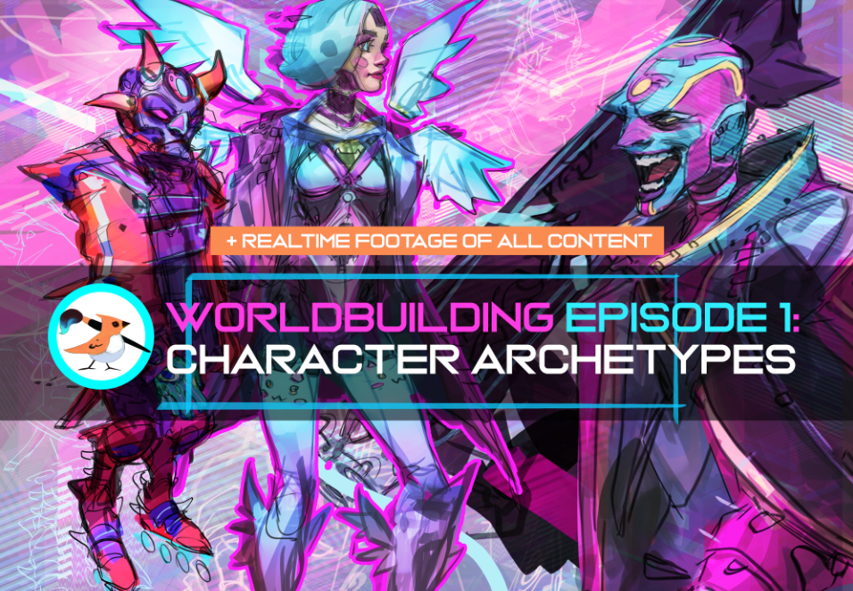 World Building 01 - Character Archetypes + Realtime