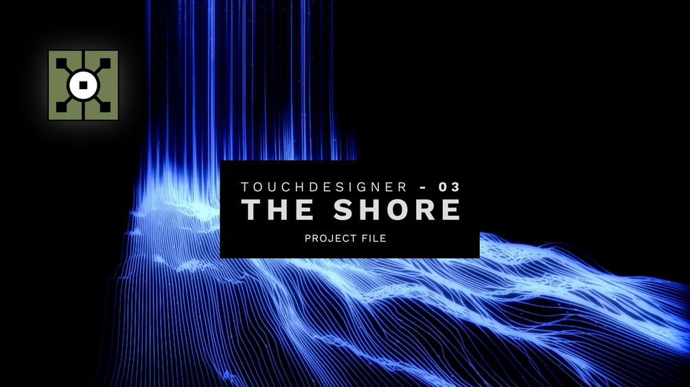 Touchdesigner Project - The Shore