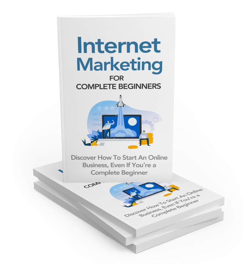 Internet Marketing For Complete Beginners eBook