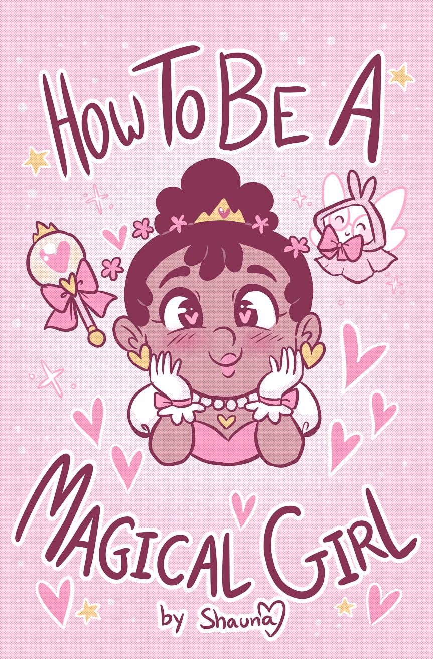 How to Be A Magical Girl