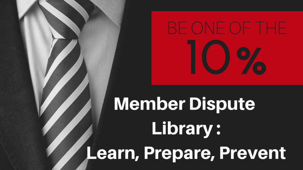 Member Dispute Library - Learn, Prepare, Prevent