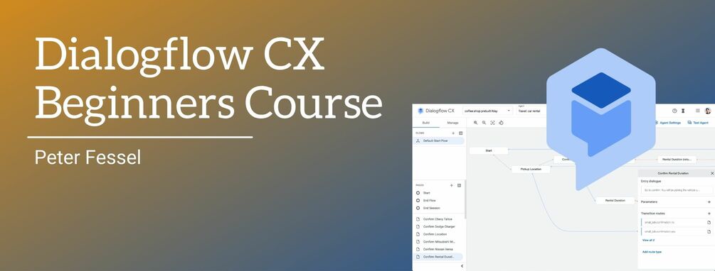 Go from Zero to Proficient Dialogflow CX Developer