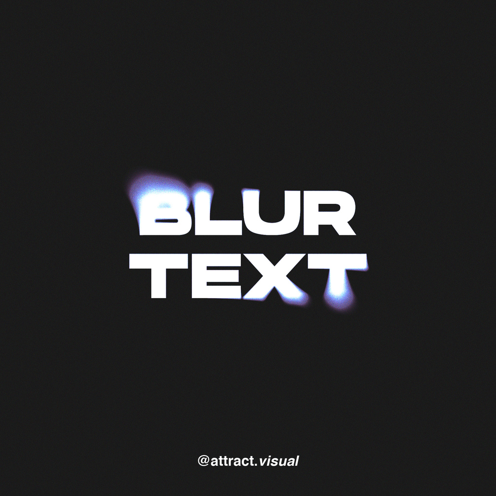 TEXT BLUR EFFECT