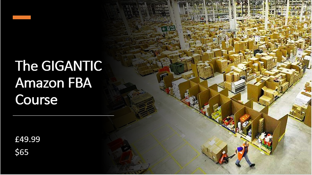 The Gigantic Amazon FBA Course
