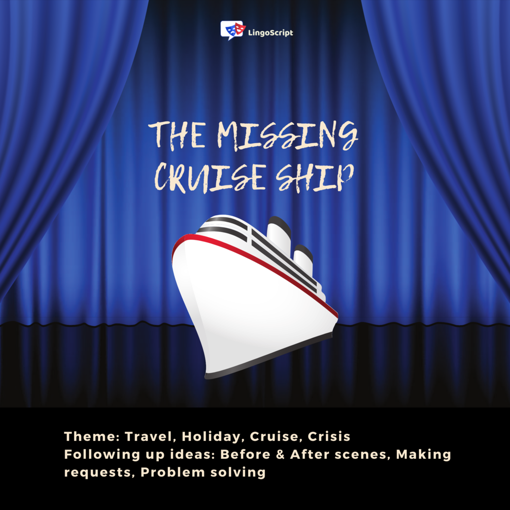 The Missing Cruise Ship - Script for Teaching English
