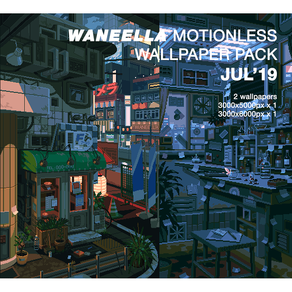 WANEELLA Motionless Wallpaper Pack JUL'19