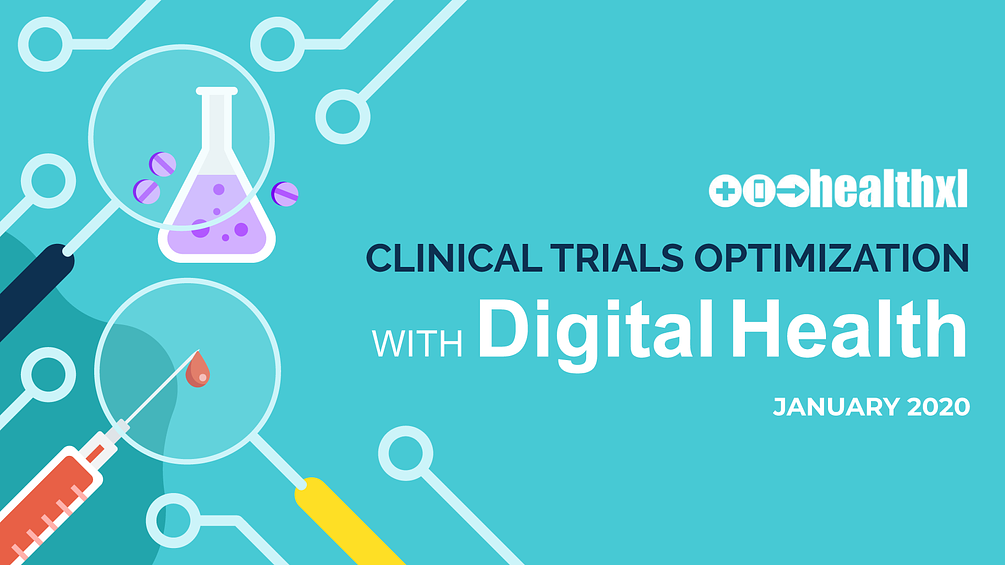HealthXL Report: Clinical Trials Optimization with Digital Health