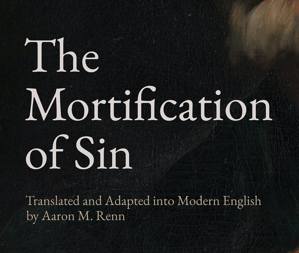 The Mortification of Sin