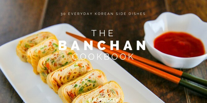The Banchan Cookbook