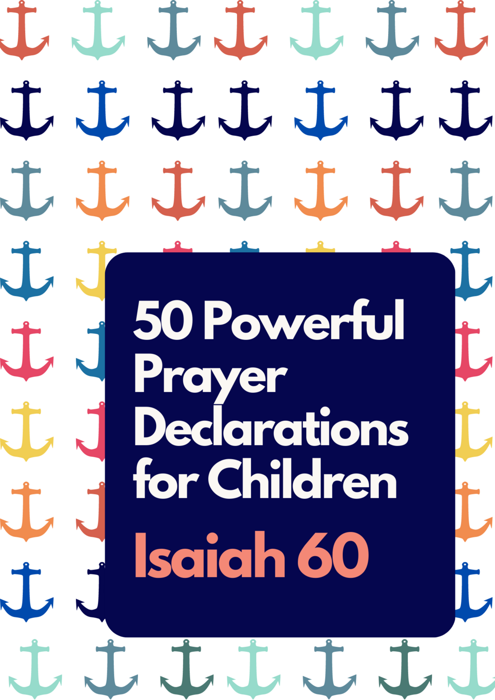 50 Powerful Prayer Declarations for Children