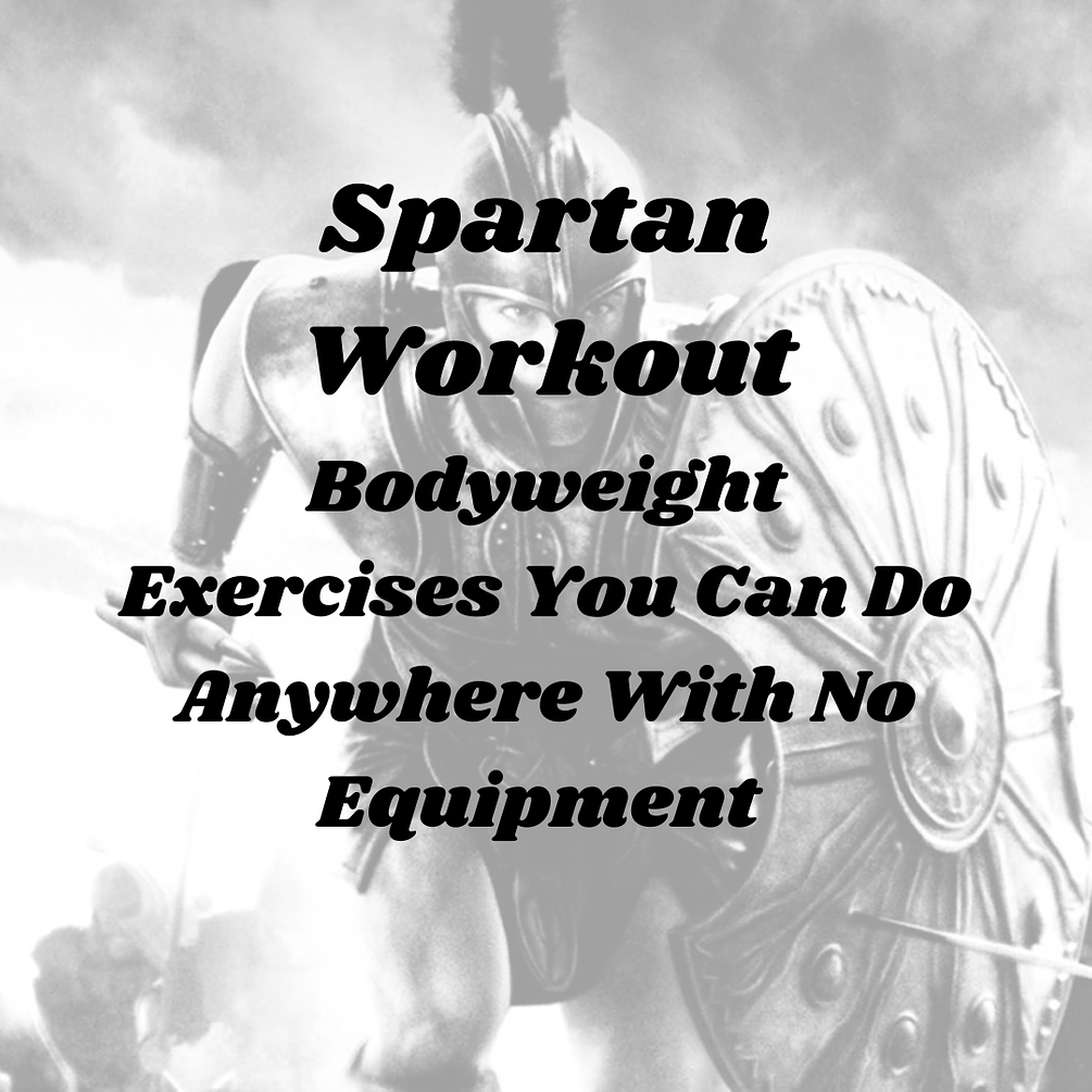 Spartan Bodyweight Routine