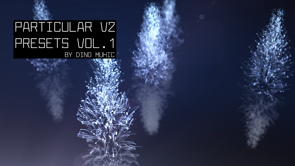 Trapcode Particular V2 Presets Vol. 1