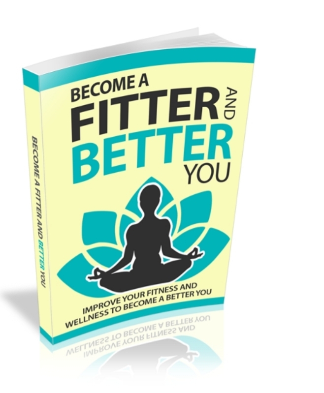 Become fitter and better you