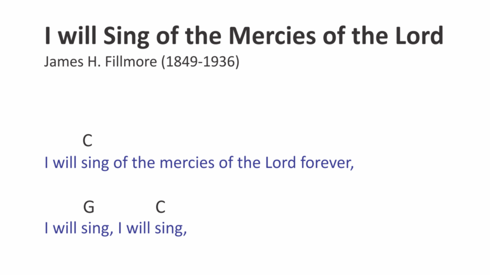 “I will sing of the Mercies of the Lord forever” guitar chords / lead sheet