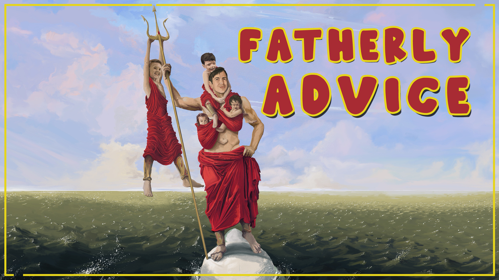 Fatherly Advice