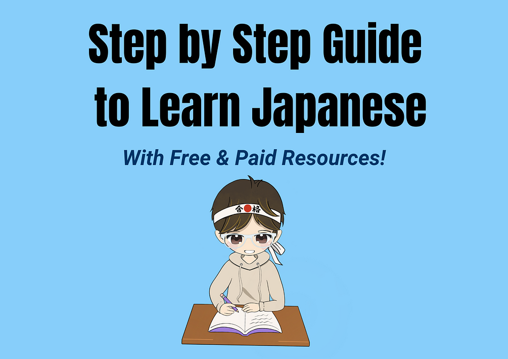 Step by Step Guide to Learning Japanese (Free/Paid Resources)