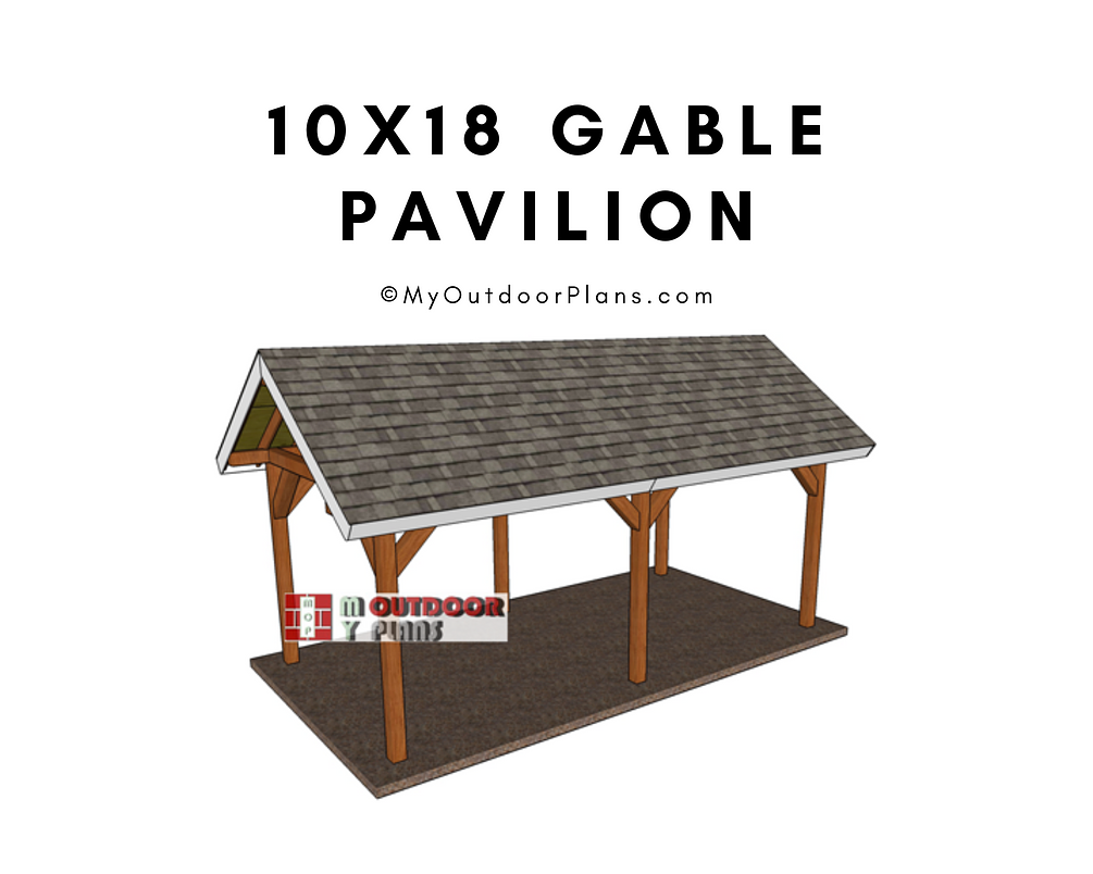 10x18 Gable Pavilion Plans