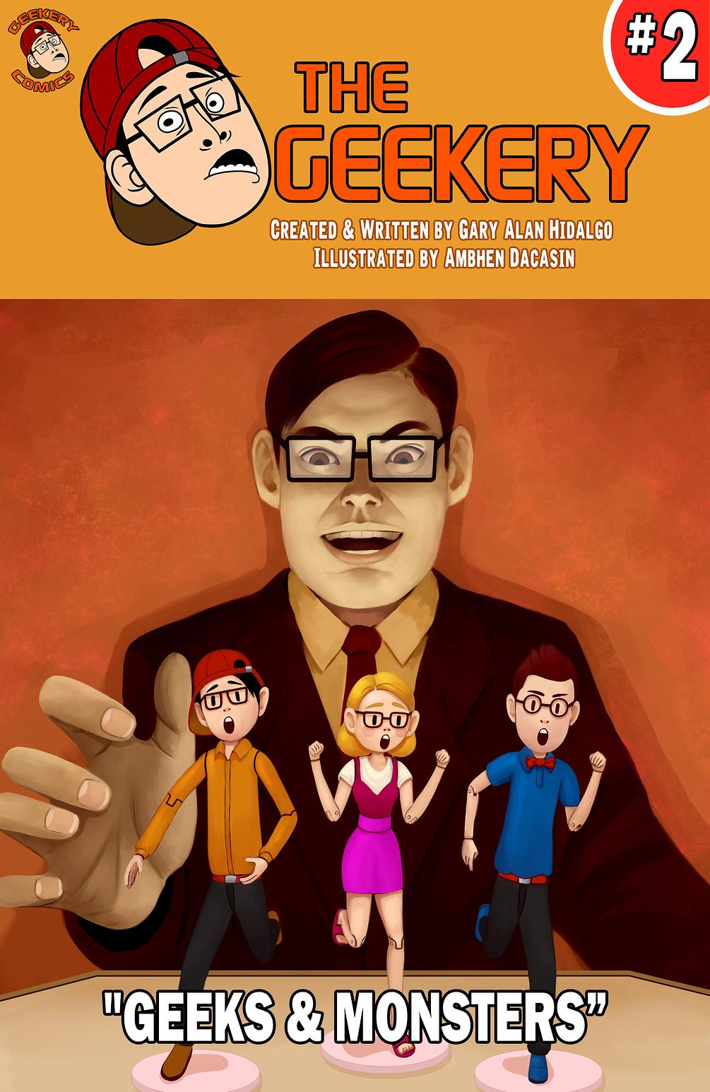 THE GEEKERY #2: Geeks & Monsters