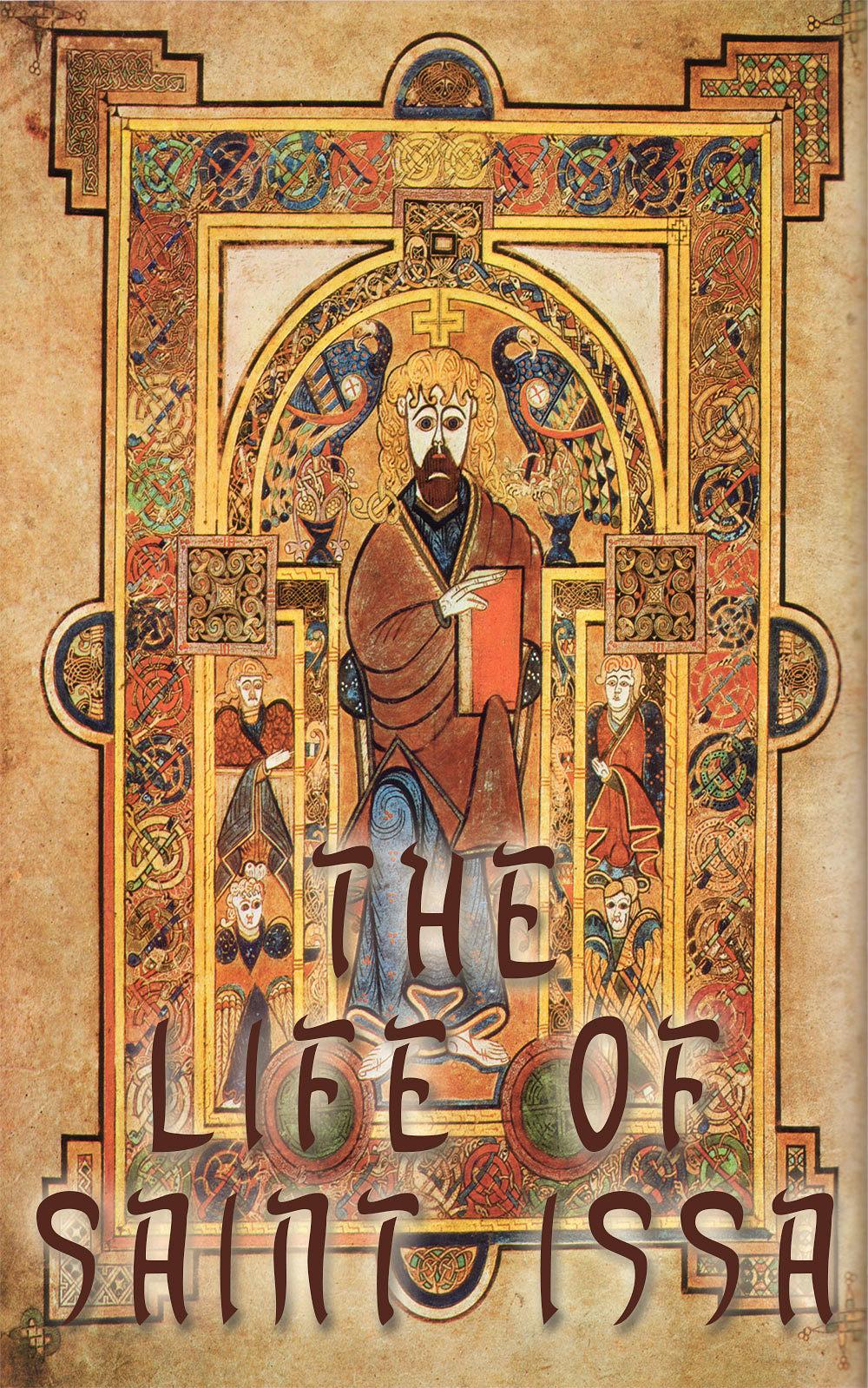 The Life of Saint Issa: Translated Exerpts from The Unknown Life of ...