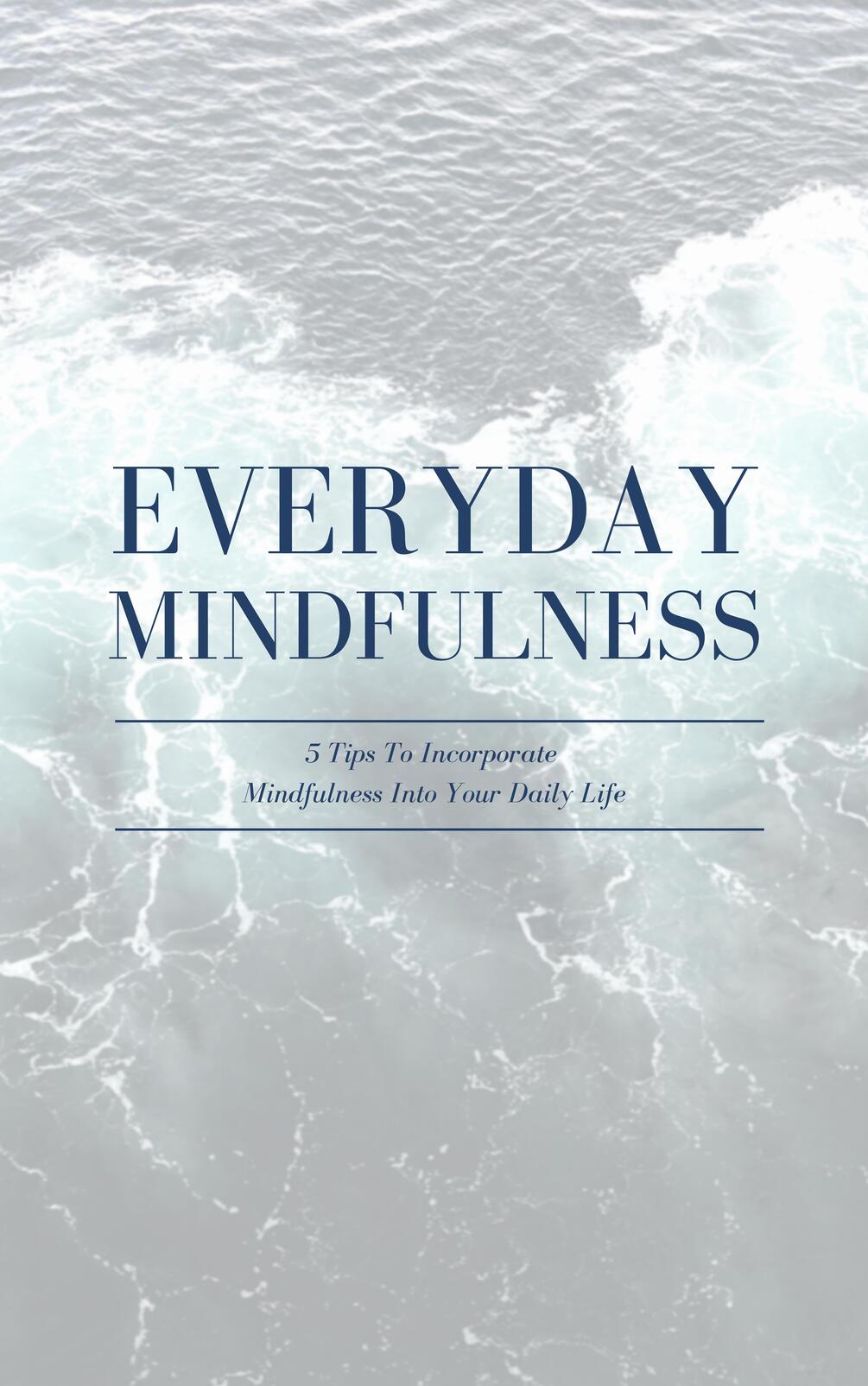 Everyday Mindfulness