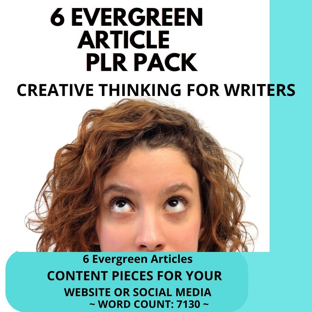 Evergreen Articles Creative Thinking for Writers 6 Articles Pack PLR