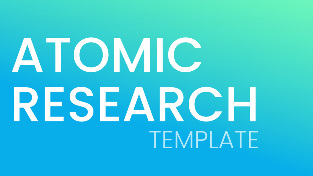 Atomic Research Template