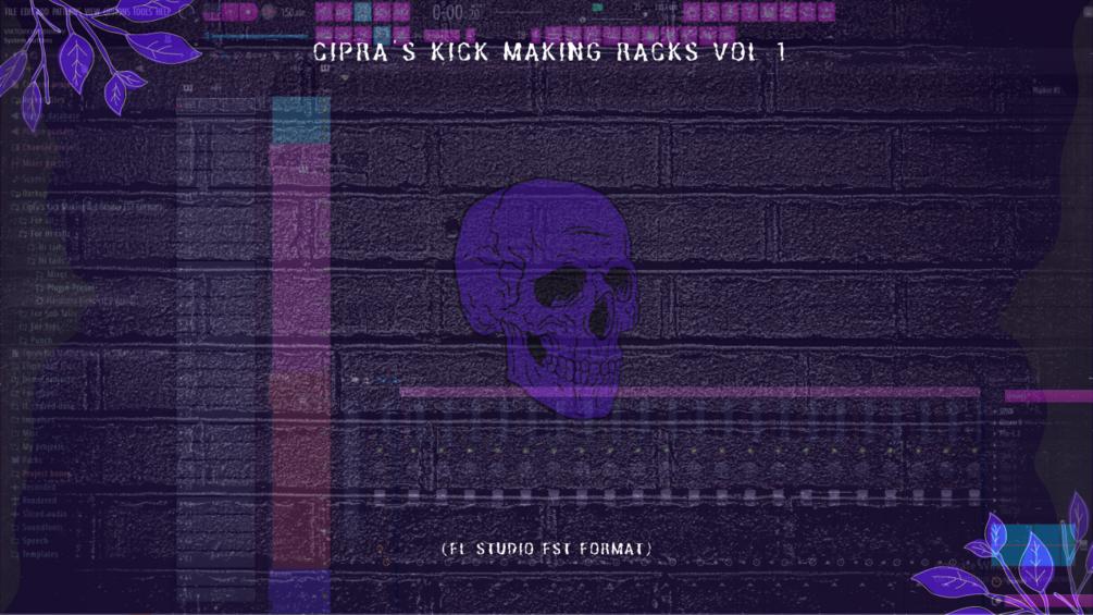 Cipra's Kick Making Racks Vol 1 (FL Studio FST Format)