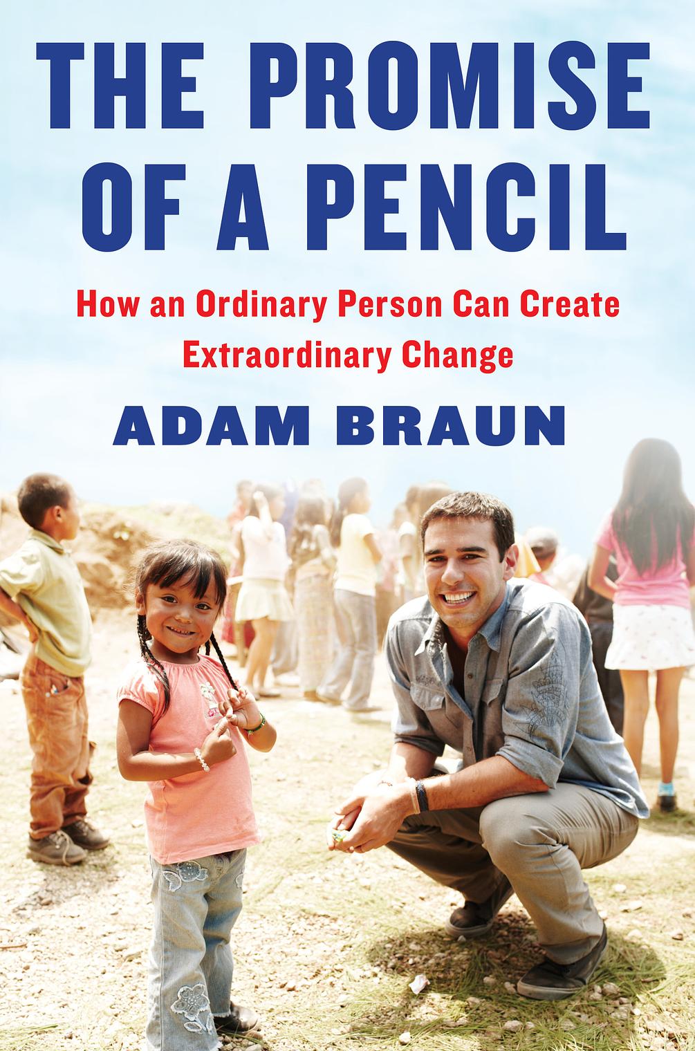The Promise of a Pencil: How an Ordinary Person Can Create ...