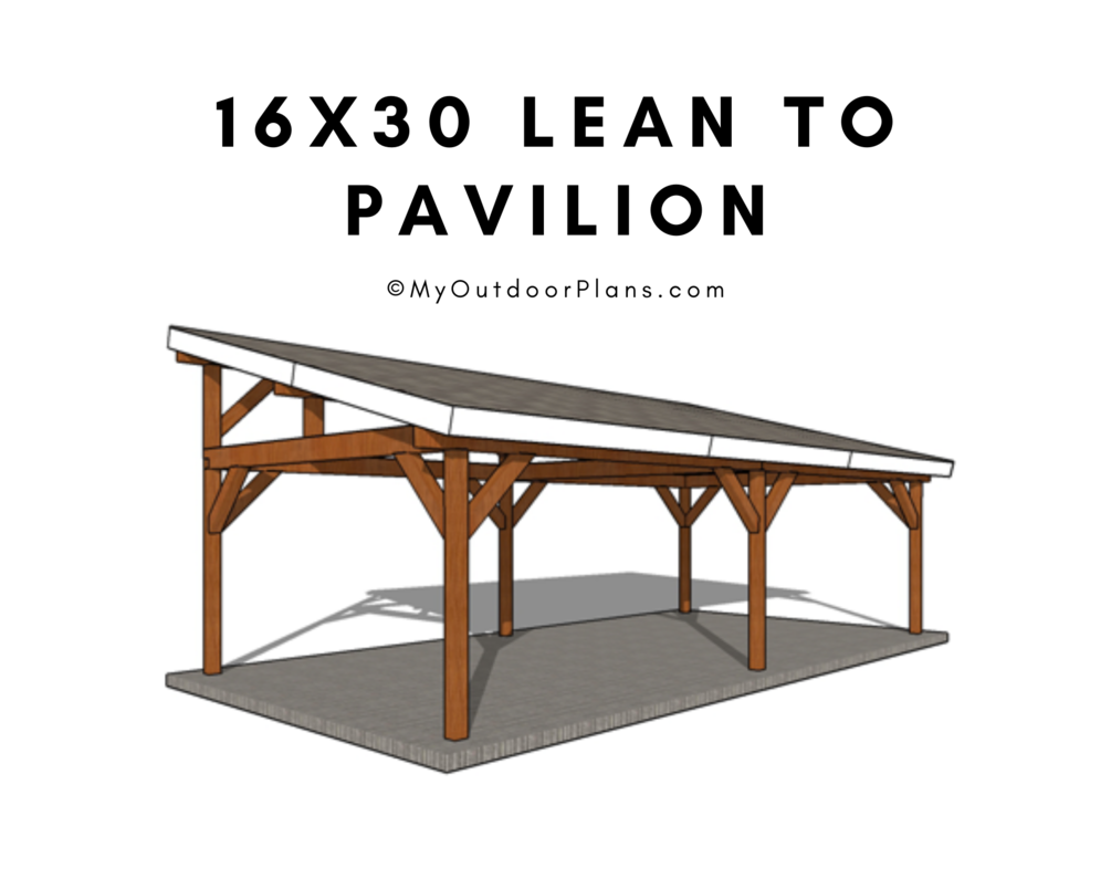 16x30 Lean to Pavilion Plans