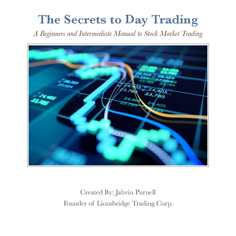 The Secrets to Day Trading: Full Comprehensive Guide to Day Trading ...