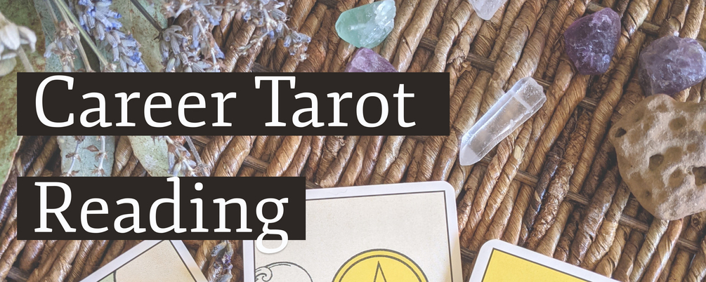 Career Tarot Reading