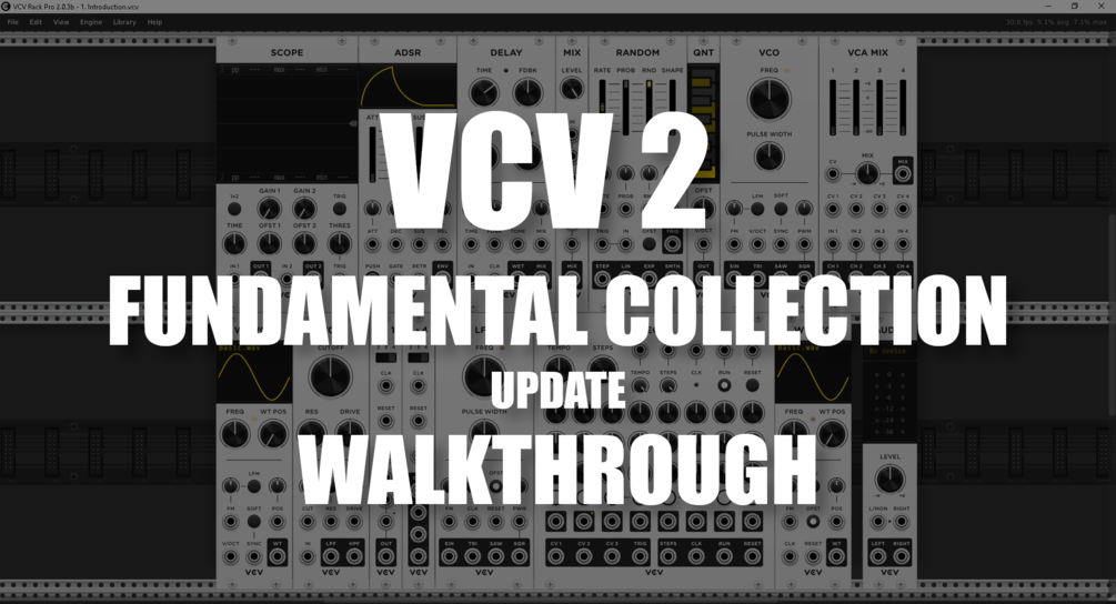 VCV 2 Fundamental Collection Update Walkthrough and Patch Examples