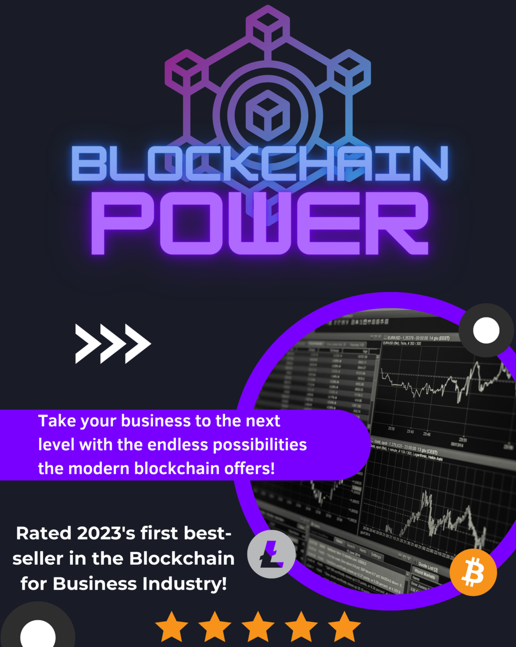 Block Chain Power. 2023s Best-selling Blockchain for Business Guidebook!