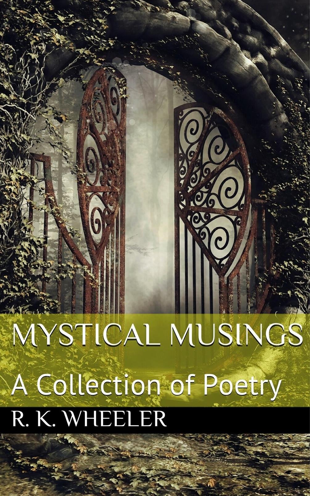 Mystical Musings: A Collection of Poetry