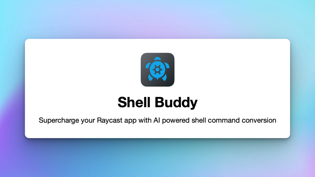 Shell Buddy - Raycast Extension